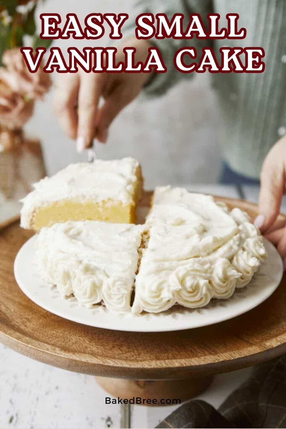 Small Cake Recipe | Baked Bree